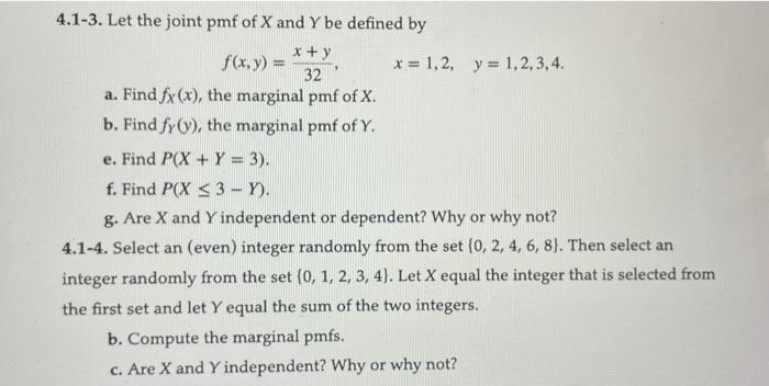 Solved 4.1-3. Let the joint pmf of X and Y be defined by | Chegg.com