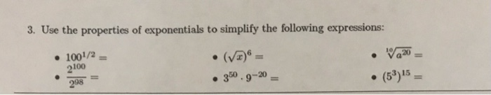 Solved 3. Use the properties of exponentials to simplify the | Chegg.com