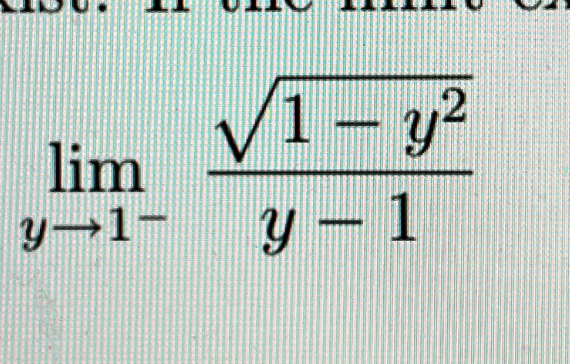 limy→1-1-y22y-1 | Chegg.com