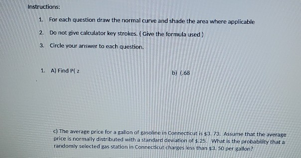 Solved Instructions: 1. For each question draw the normal | Chegg.com
