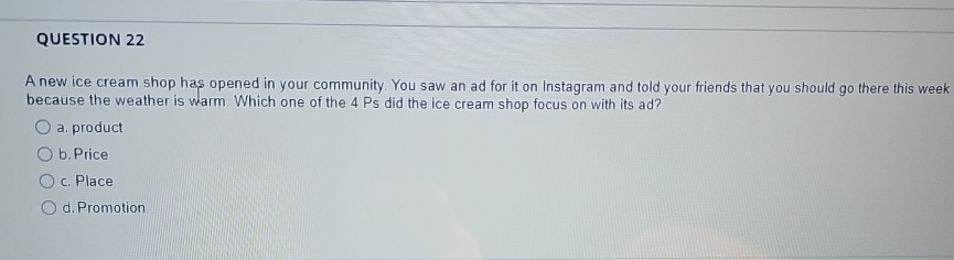 Solved QUESTION 22A new ice cream shop has opened in your | Chegg.com