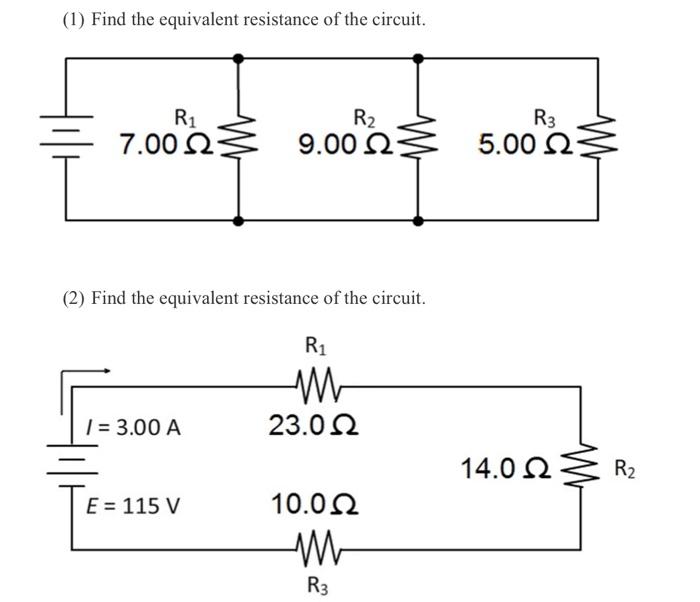 Solved (1) Find the equivalent resistance of the circuit. | Chegg.com