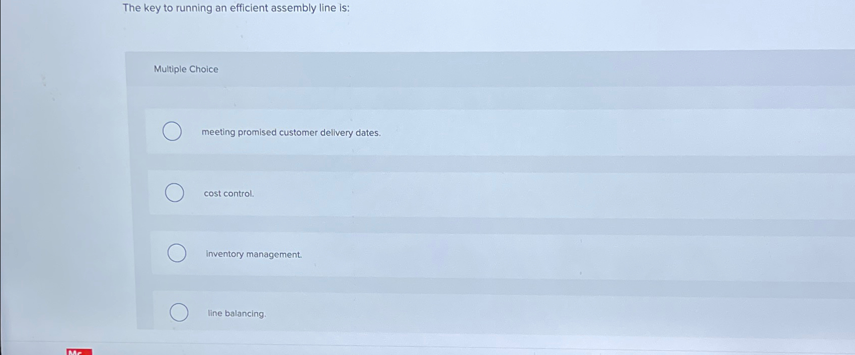 Solved The key to running an efficient assembly line | Chegg.com
