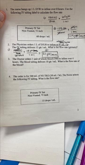 Solved 1. The nurse hangs up 1 L DSW to infuse over 8 hours. | Chegg.com