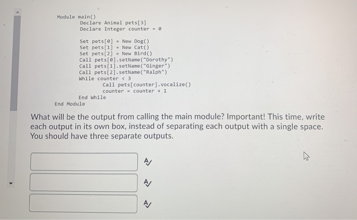 Solved Given the pseudocode below: Class Animal Private | Chegg.com