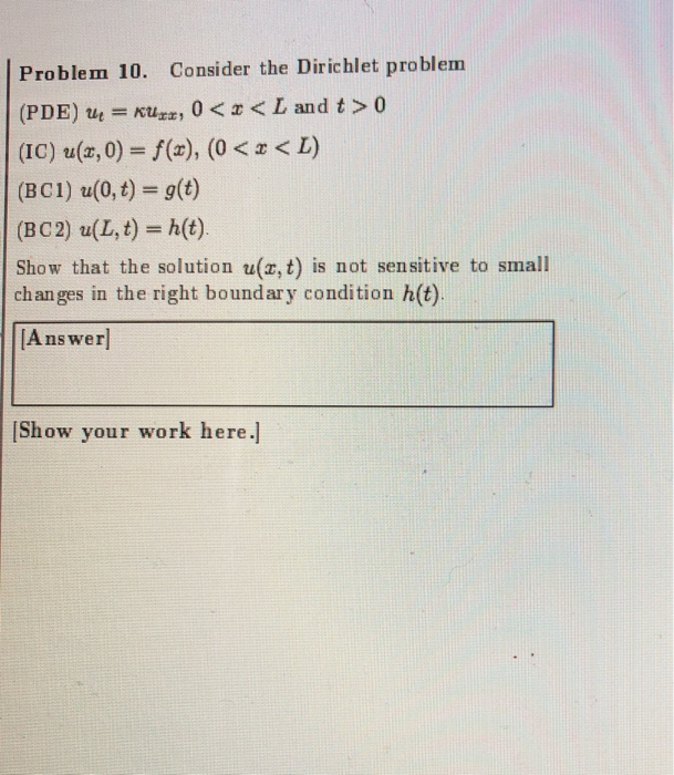 Solved Problem 10. Consider the Dirichlet problem (PDE) u = | Chegg.com