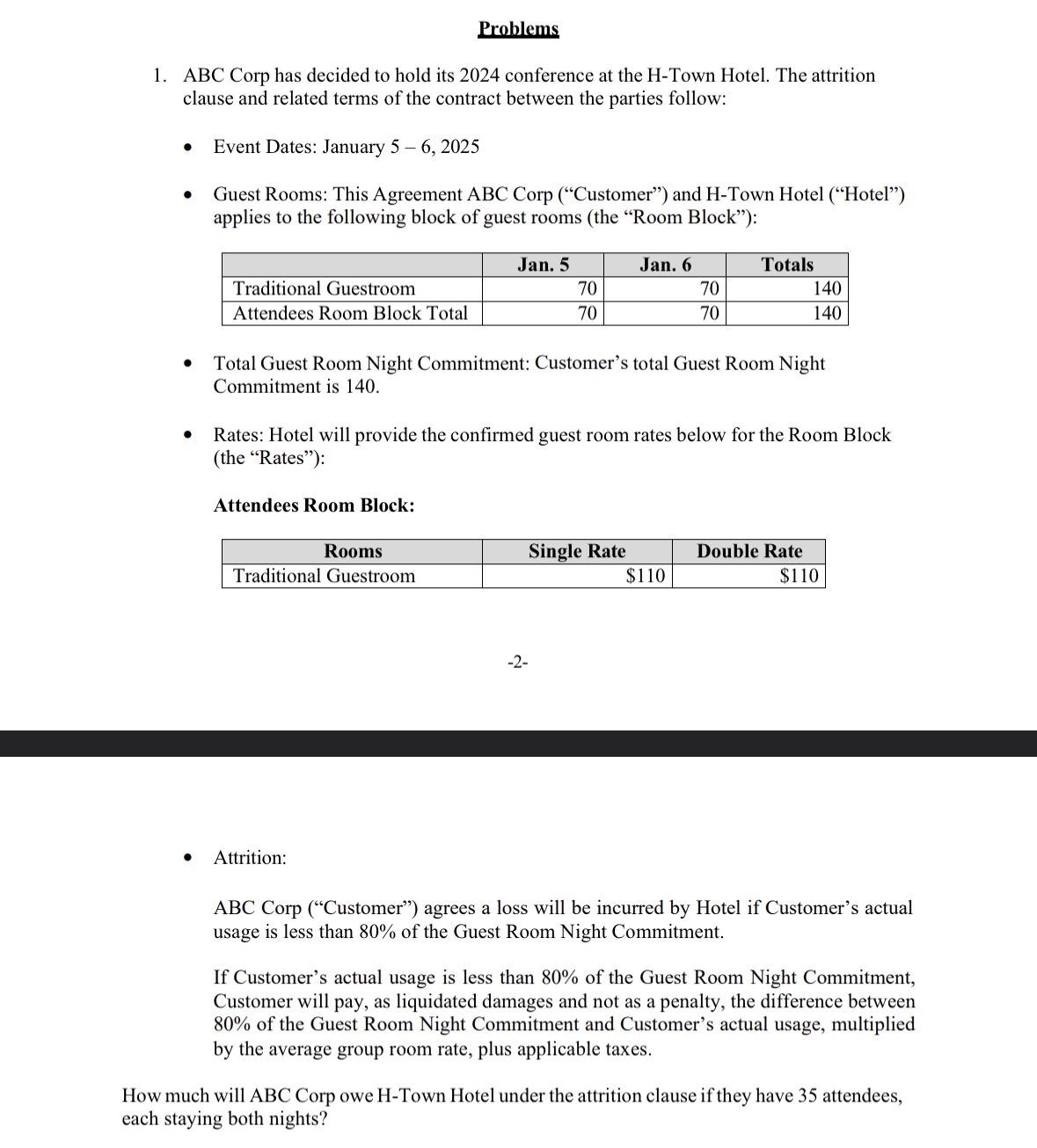 Solved Attrition clauses are commonly used in the | Chegg.com