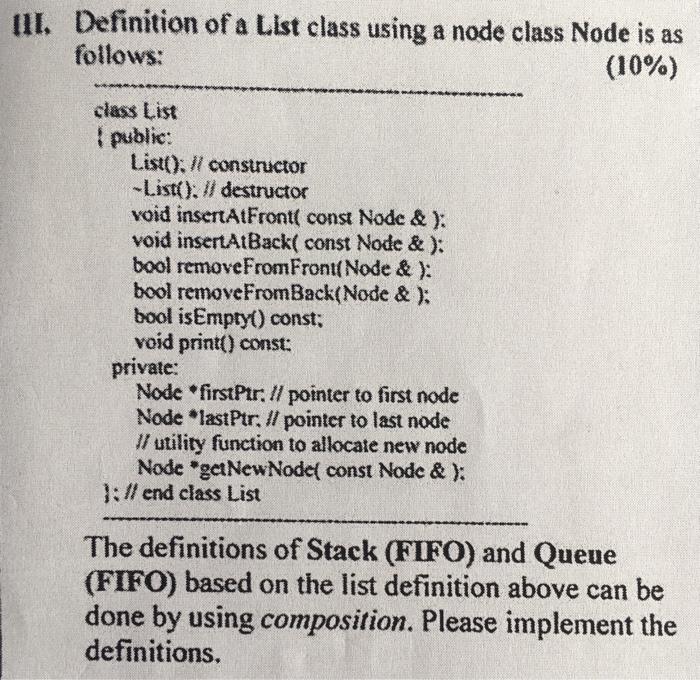 Solved III. Definition of a List class using a node class | Chegg.com