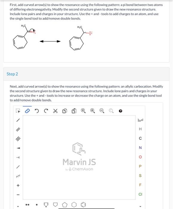 Solved First, add curved arrow(s) to show the resonance | Chegg.com