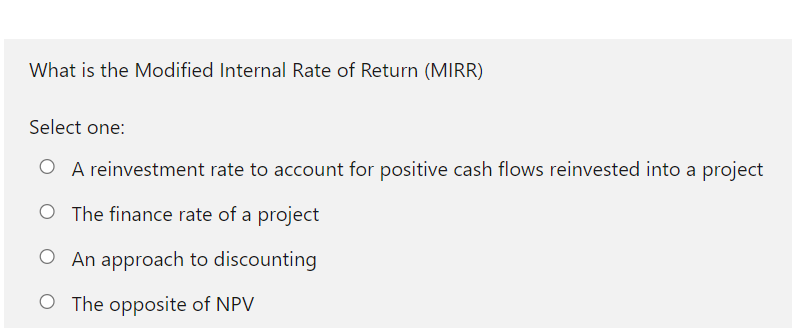 Solved What is the Modified Internal Rate of Return | Chegg.com