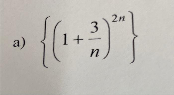 Solved 2n 3 a) 1+ n | Chegg.com