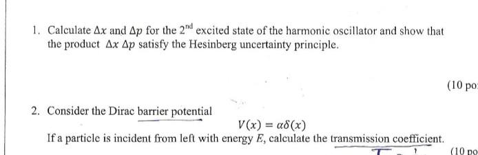 Solved 1. Calculate Δx and Δp for the 2nd excited state of | Chegg.com