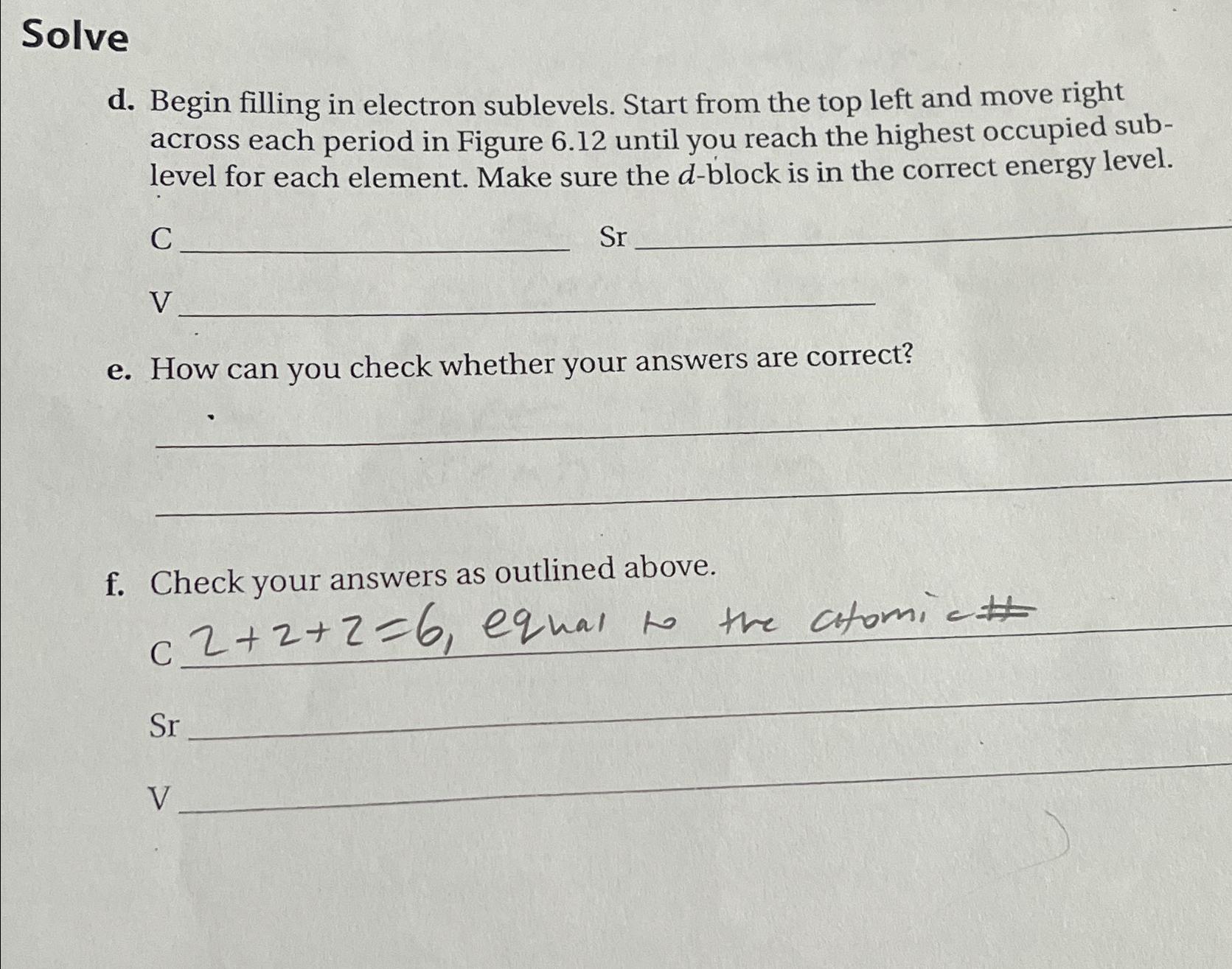 Solved Solved. ﻿Begin filling in electron sublevels. Start | Chegg.com