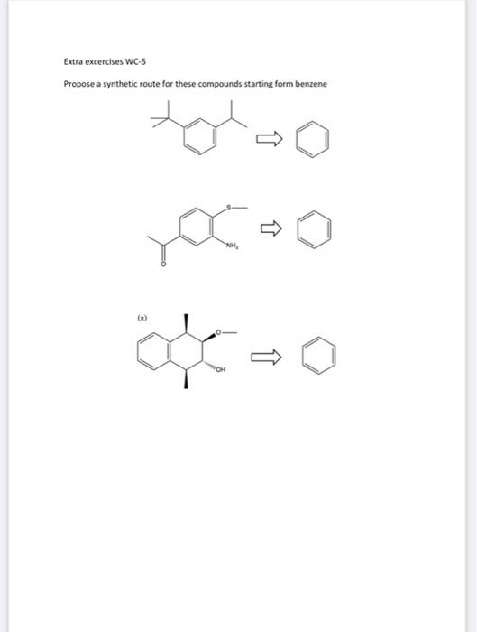 Solved Extra excercises WC-5 Propose a synthetic route for | Chegg.com