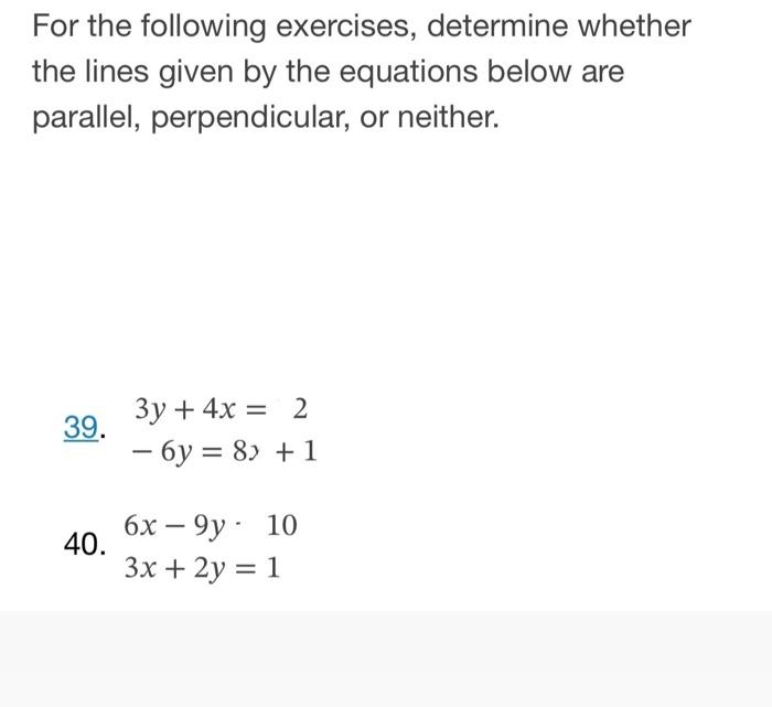 Solved For the following exercises, determine whether the | Chegg.com