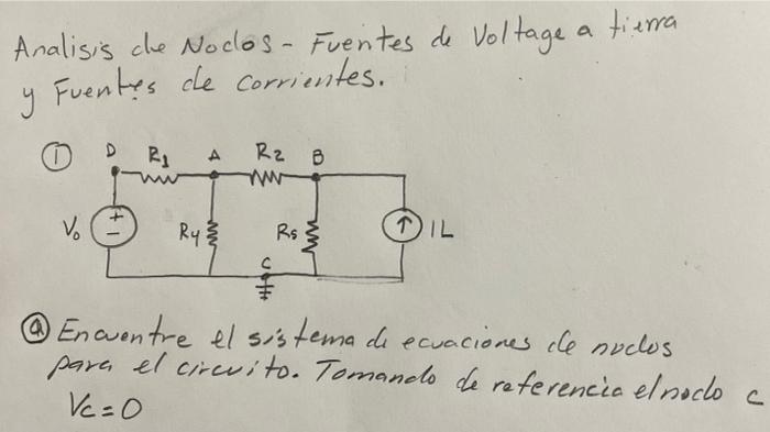 Solved a Analisis dhe Nocles - Fuentes de voltage a tierra ។ | Chegg.com
