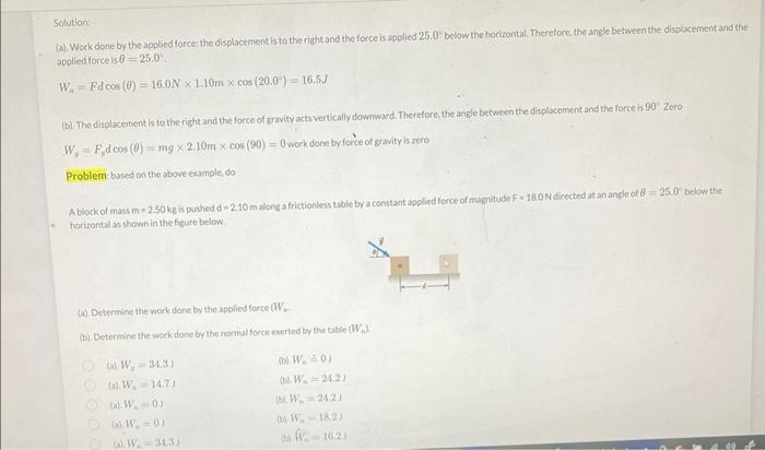 Solved Solution: (a). Work done by the applied force the | Chegg.com
