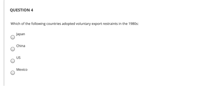 Solved QUESTION 4 Which of the following countries adopted | Chegg.com