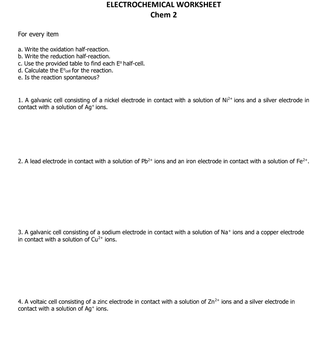 Solved ELECTROCHEMICAL WORKSHEET Chem 2For every itema. | Chegg.com