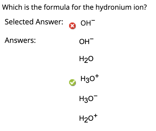 Solved Which is the formula for the hydronium ion?Selected | Chegg.com