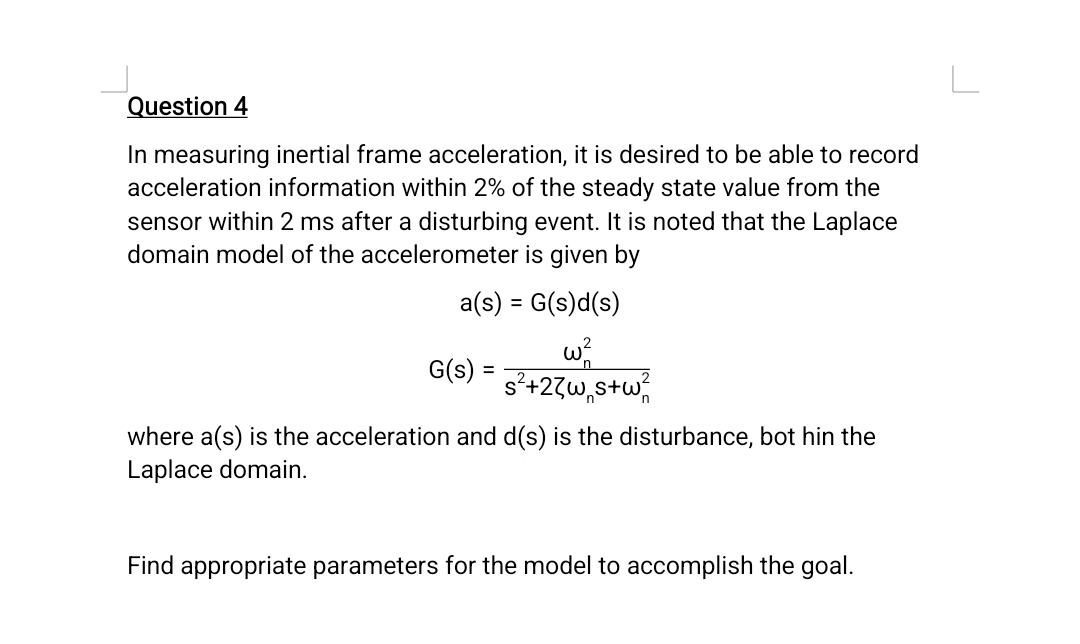Solved Question 4In measuring inertial frame acceleration, | Chegg.com