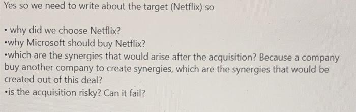 Solved Yes so we need to write about the target (Netflix) so | Chegg.com