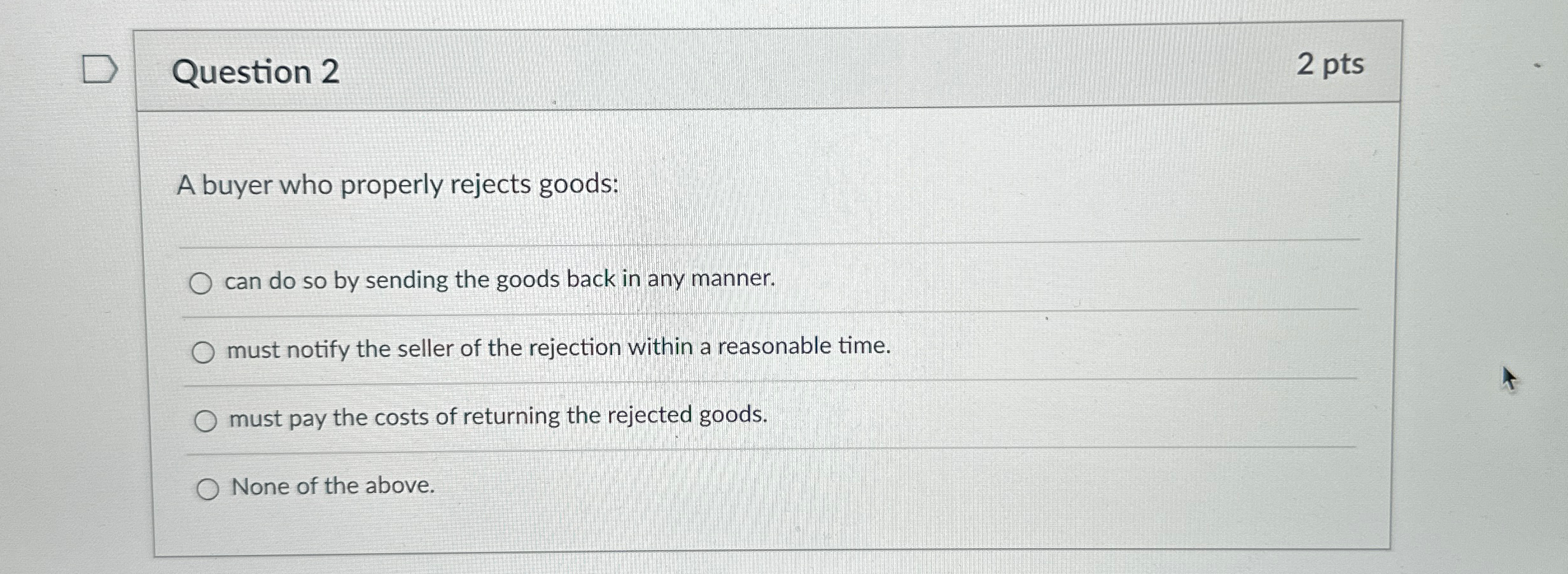 Solved Question 22 ﻿ptsA buyer who properly rejects | Chegg.com