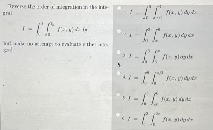 Solved reverse the order of integration | Chegg.com