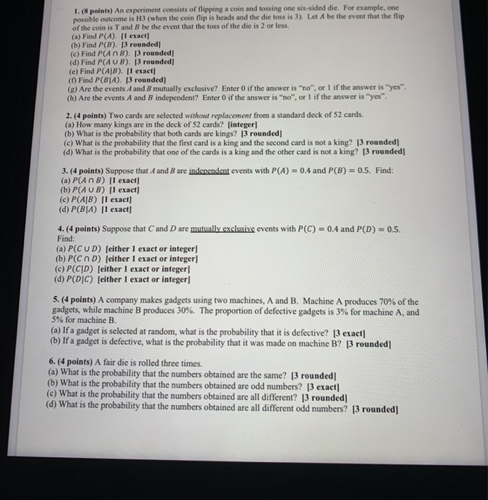 Solved 1. (8 points) An experiment consists of flipping a | Chegg.com