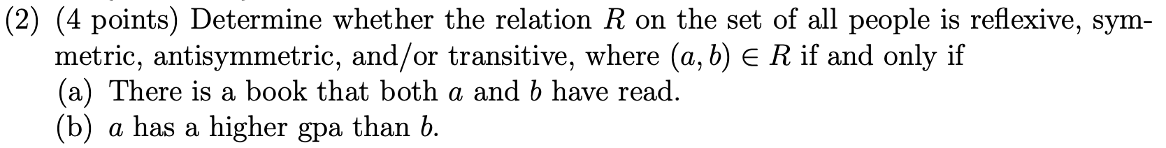 Solved (2) (4 ﻿points) ﻿Determine whether the relation R ﻿on | Chegg.com