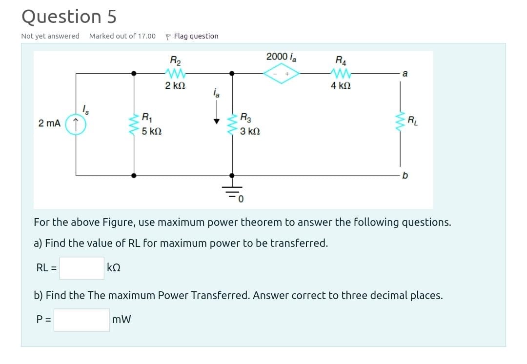Solved Question 5Not yet answeredMarked out of 17.00Flag | Chegg.com