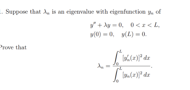Solved Suppose that λn is an eigenvalue with eigenfunction | Chegg.com