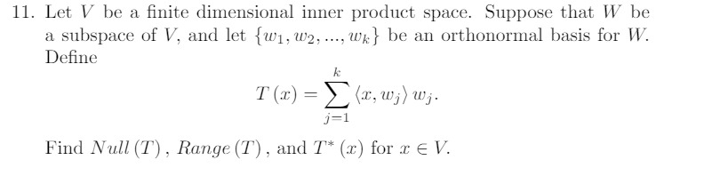Solved Let V ﻿be a finite dimensional inner product space. | Chegg.com