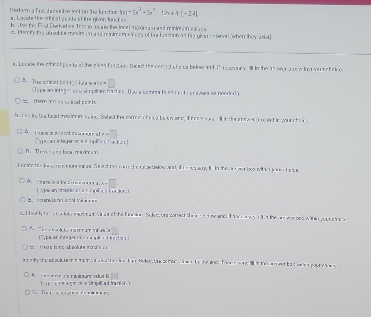 Solved Perform A First Derivative Test On The Function