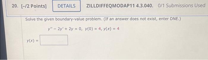 Solved Solve the given boundary-value problem. (If an answer | Chegg.com Solved Solve the given boundary-value problem. (If an answer | Chegg.com