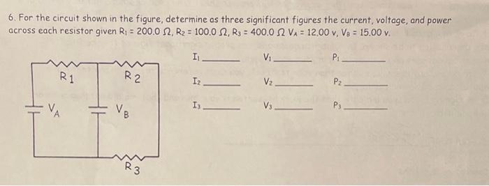 Solved 6. For the circuit shown in the figure, determine as | Chegg.com