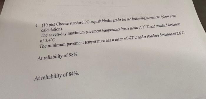 Solved 4. (10 pts) Choose standard PG asphalt binder grade | Chegg.com