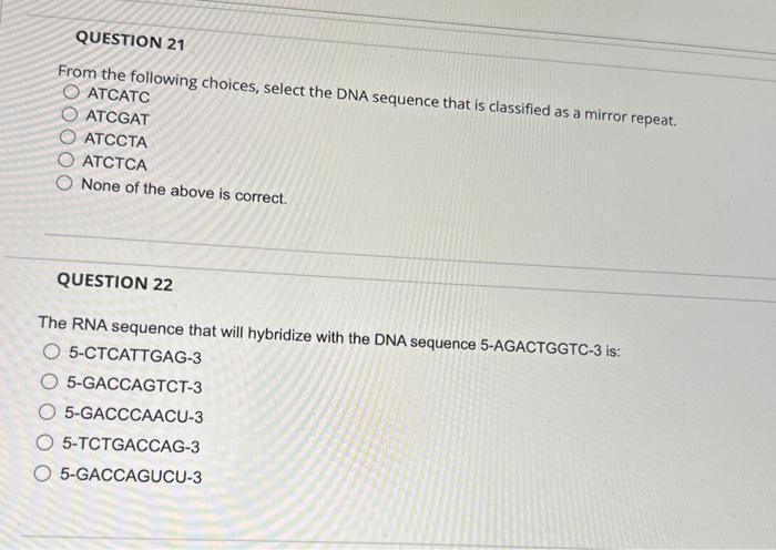 Solved From the following choices, select the DNA sequence | Chegg.com