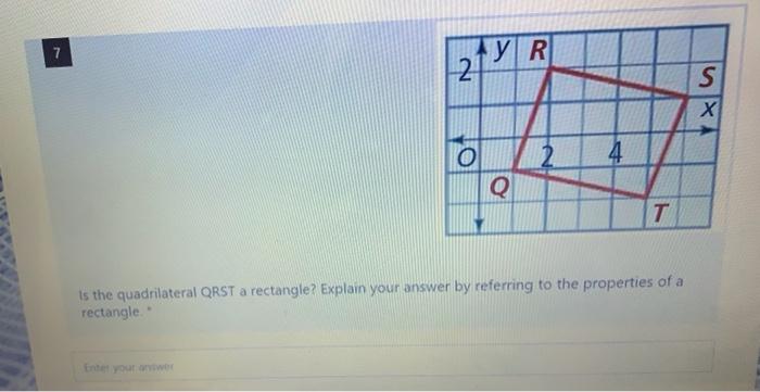 Solved y R 2 S X х 0 2 4 Q T Is the quadrilateral QRST a | Chegg.com