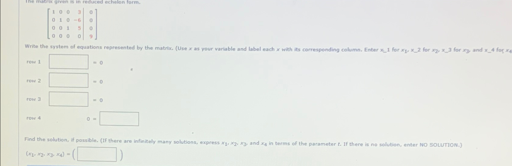 Solved The matrix given is in reduced echelon | Chegg.com