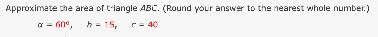 Solved Approximate the area of triangle ABC. (Round your | Chegg.com