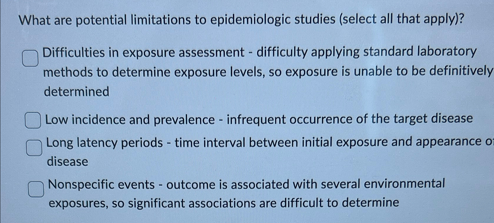 Solved What are potential limitations to epidemiologic | Chegg.com