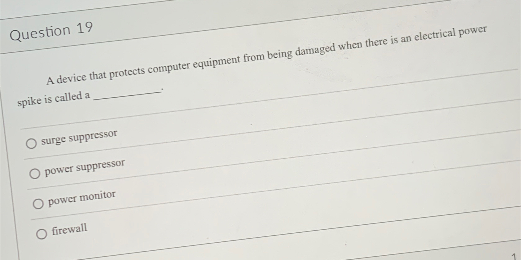 Solved Question 19A device that protects computer equipment | Chegg.com