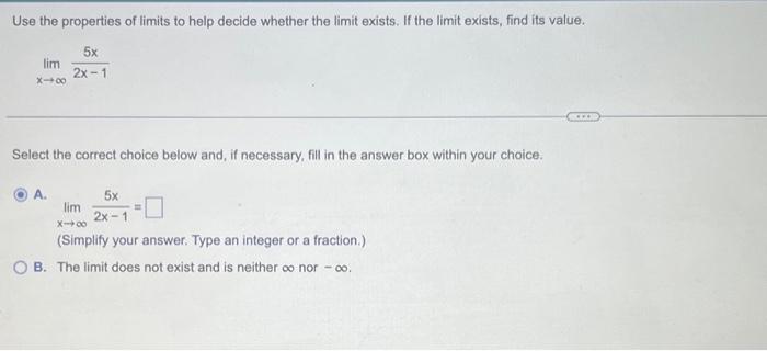 Solved Use the properties of limits to help decide whether | Chegg.com