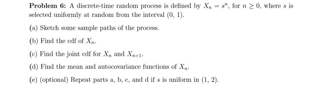 Solved Problem 6: A discrete-time random process is defined | Chegg.com
