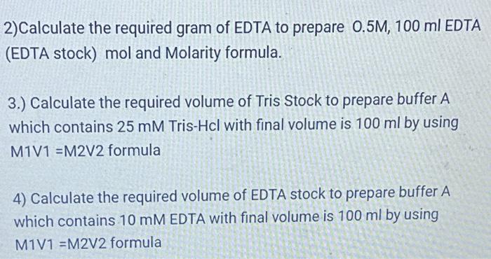 Solved 2)Calculate the required gram of EDTA to prepare | Chegg.com