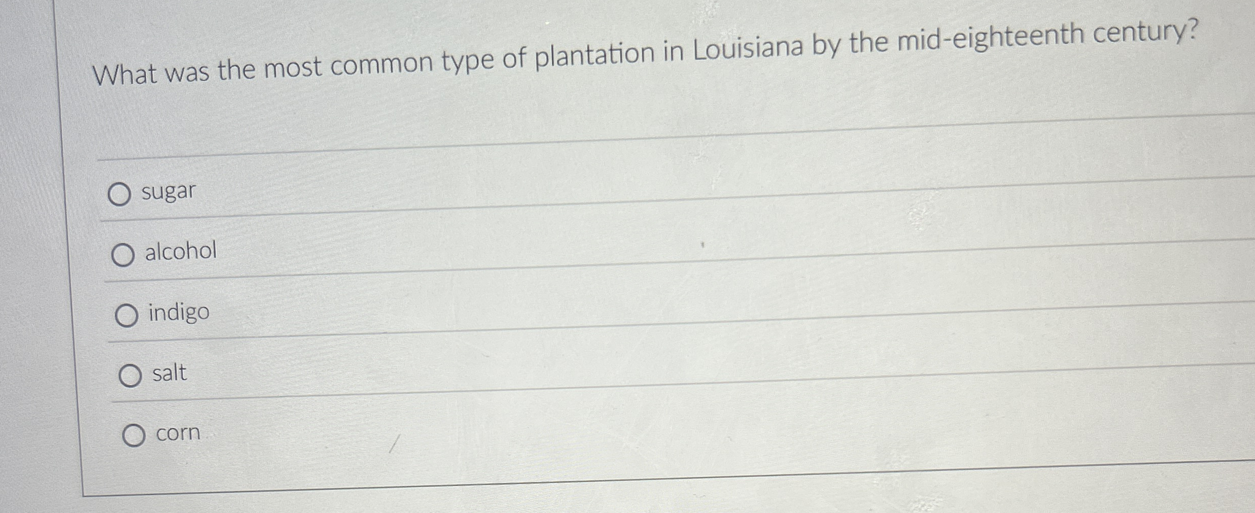 Solved What was the most common type of plantation in | Chegg.com