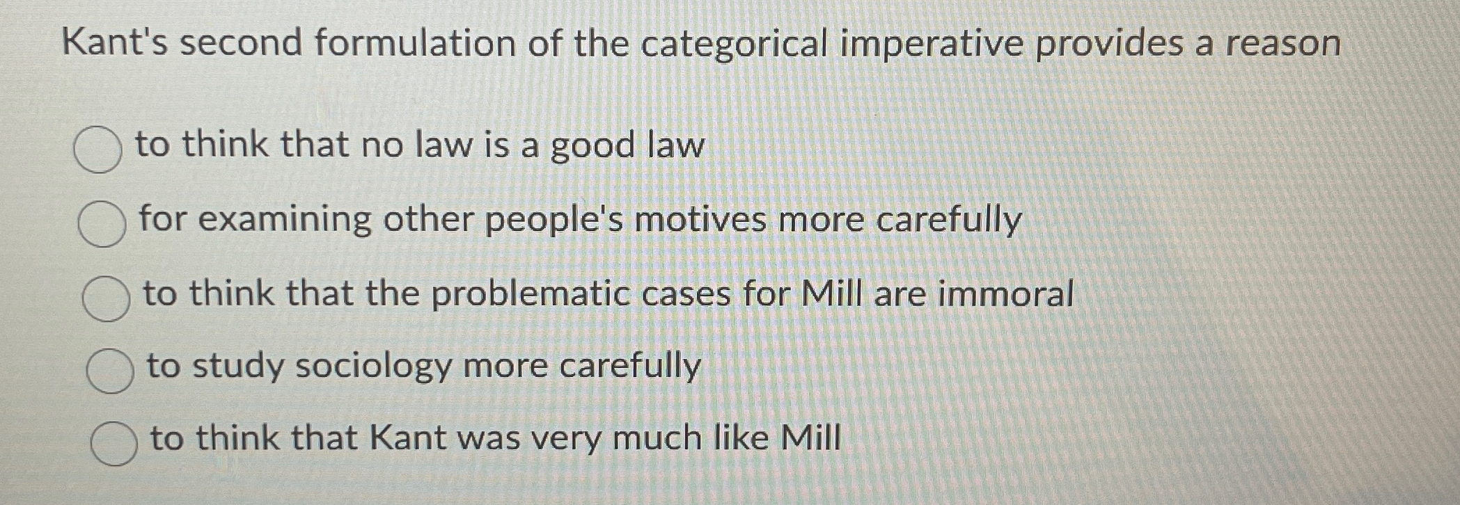 Solved Kant's second formulation of the categorical | Chegg.com