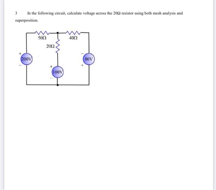 Solved 3 In the following circuit, calculate voltage across | Chegg.com