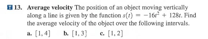 Solved T 13. Average velocity The position of an object | Chegg.com